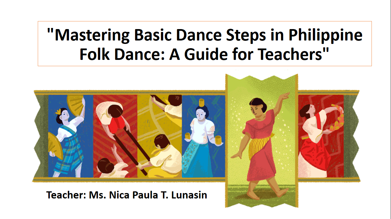 “Mastering Basic Dance Steps in Philippine Folk Dance: A Guide for ...